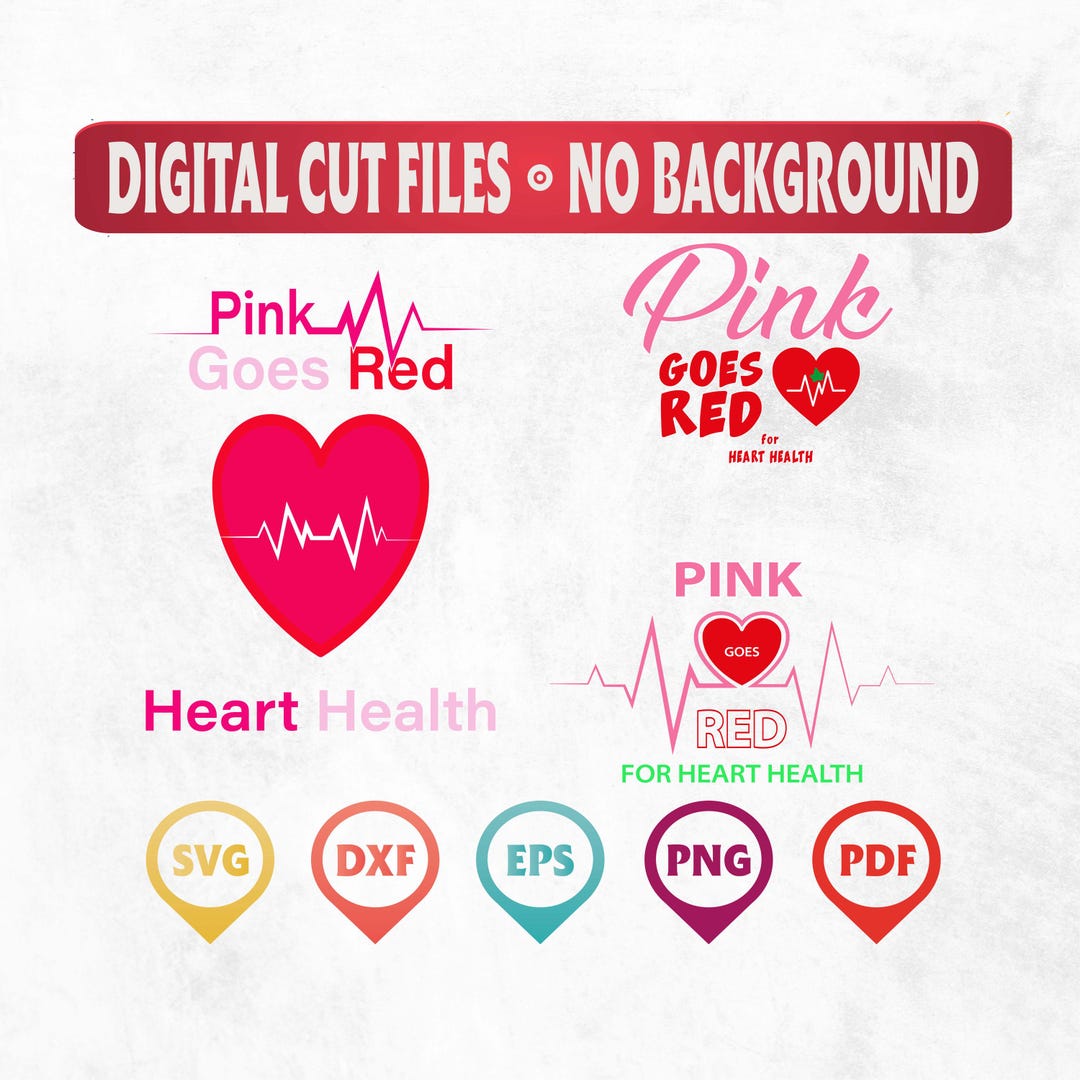 Pink Goes Red for Heart Health, Pink Goes Red 2025, Svg Png File, Alpha ...