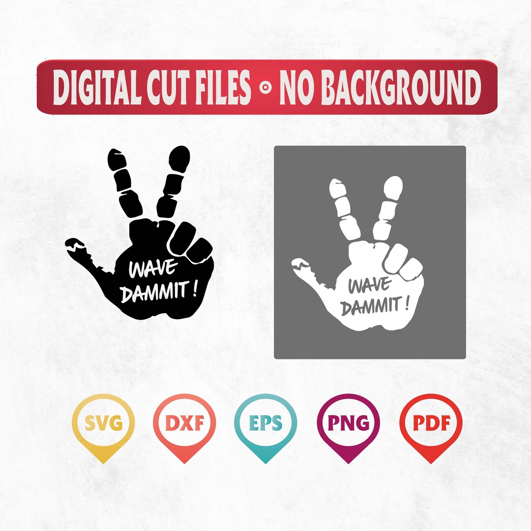 Wave Dammit SVG, Dammit Svg, Wave Svg, Off-road Svg, 4x4 Svg Files for ...