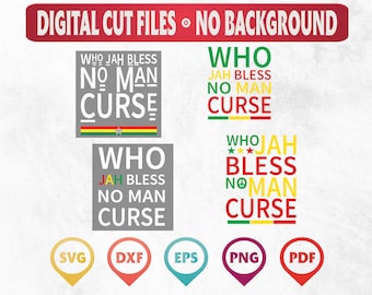 Who Jah Bless No Man Curse SVG Design, Rasta Vector, Jah Love, Reggae T ...