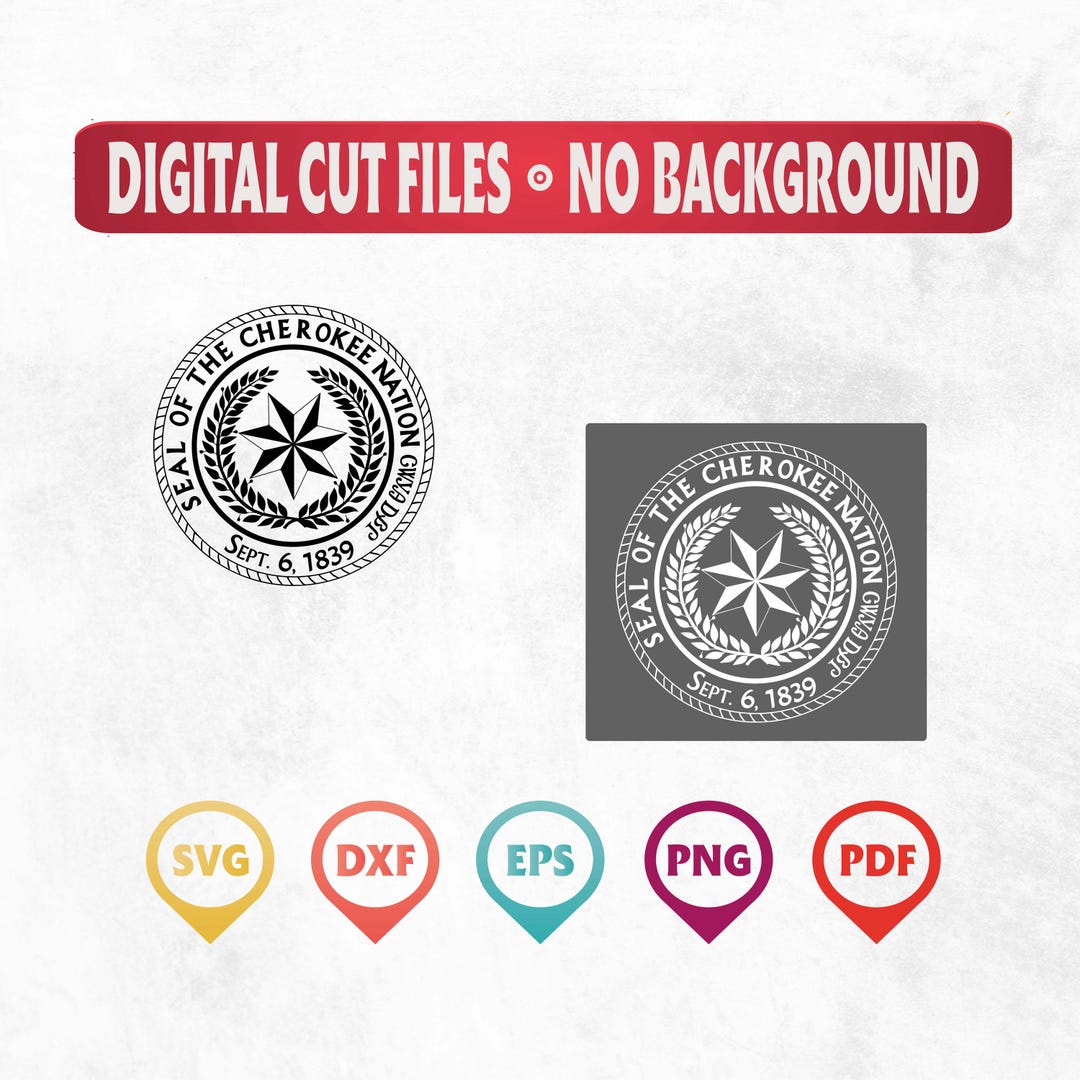 Cherokee Nation Seal, Digital Download Files, Svg, Png, Eps Instant ...