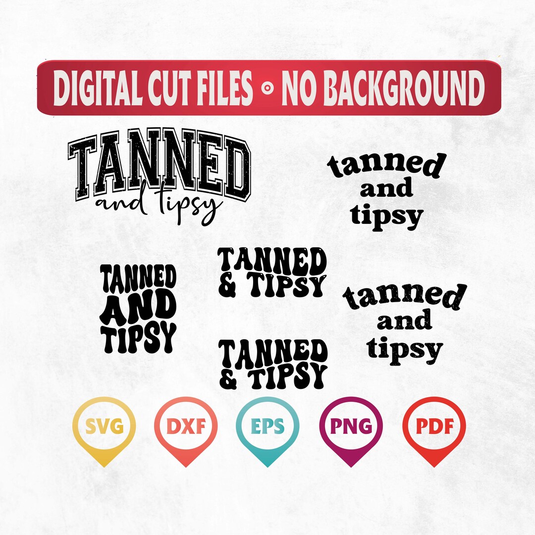Tanned and Tipsy Svg, Tan Svg, Tanned Svg, Summer Vibes Svg, Summer Png ...
