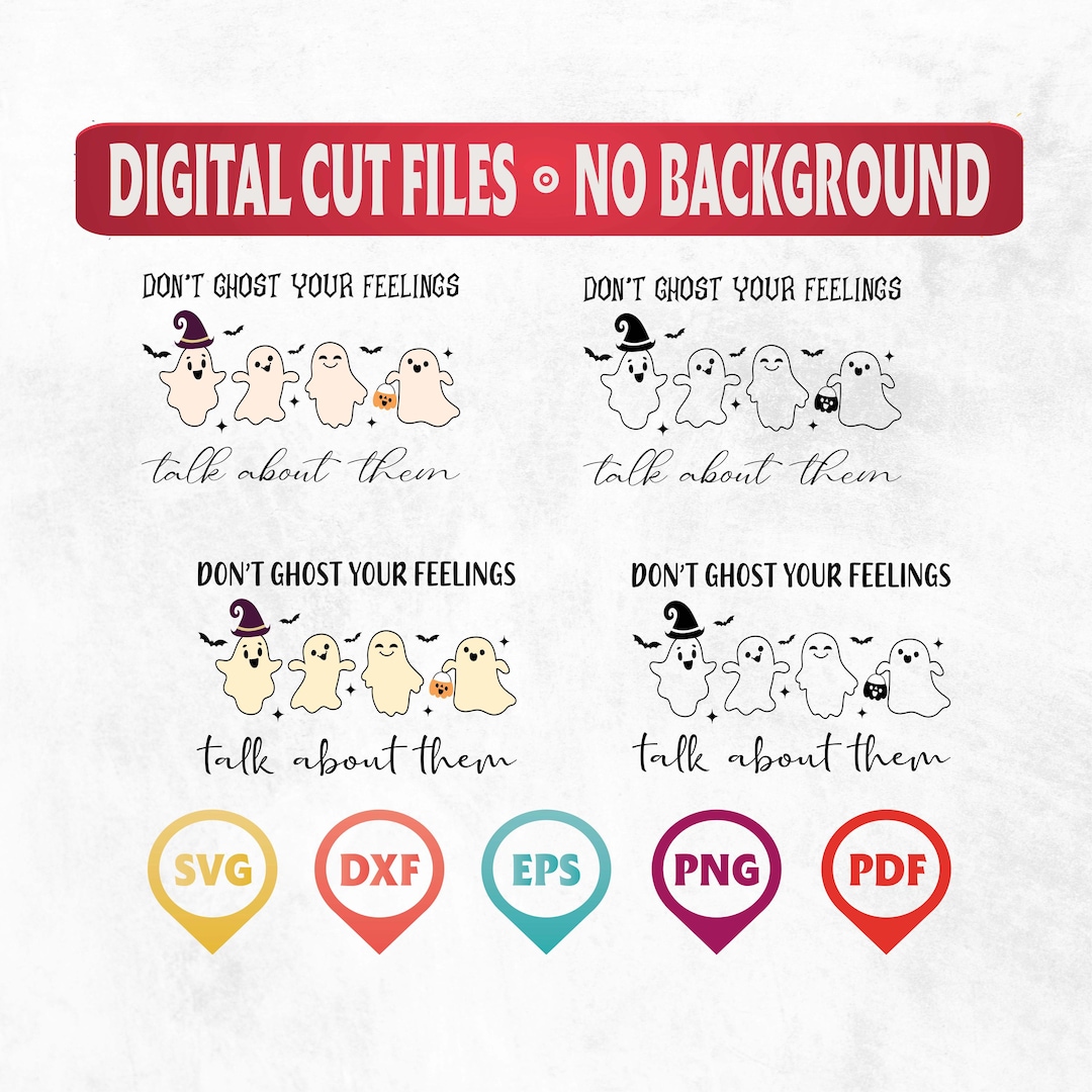 Don't Ghost Your Feelings Svg, Talk About Them Svg, Mental Health ...