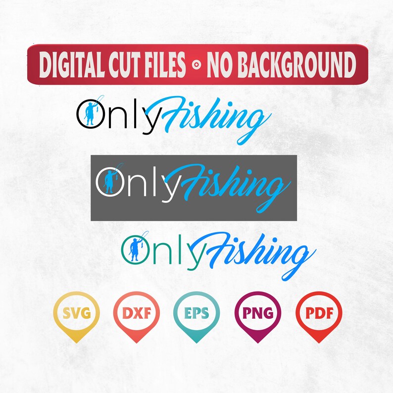 Only Fishing SVG, Only Fish Svg, Only SVG, Only Fins, Only Fins Svg ...