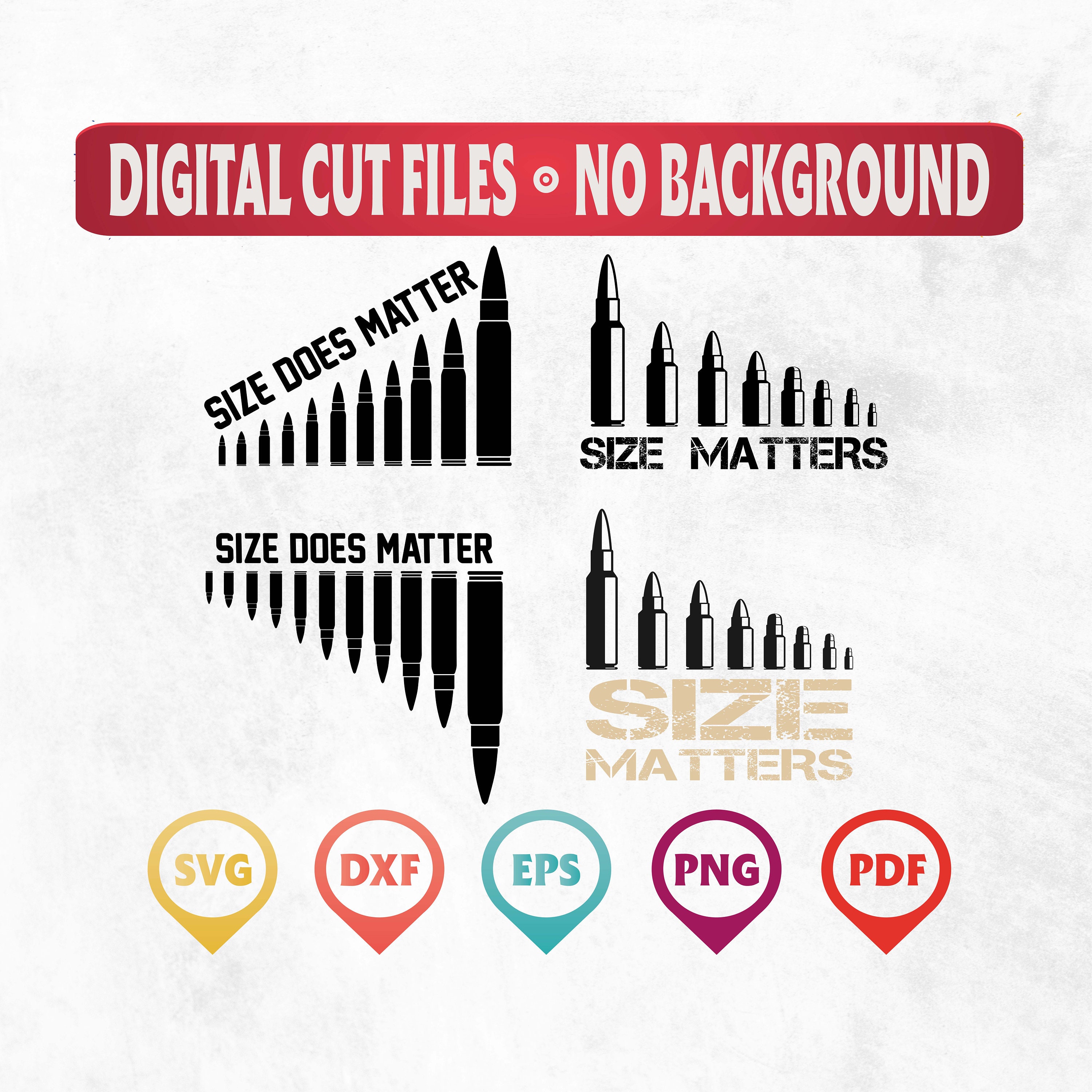 Size Does Matter Svg, Size Matters Bullet Svg, Size Matters Svg, Guns ...