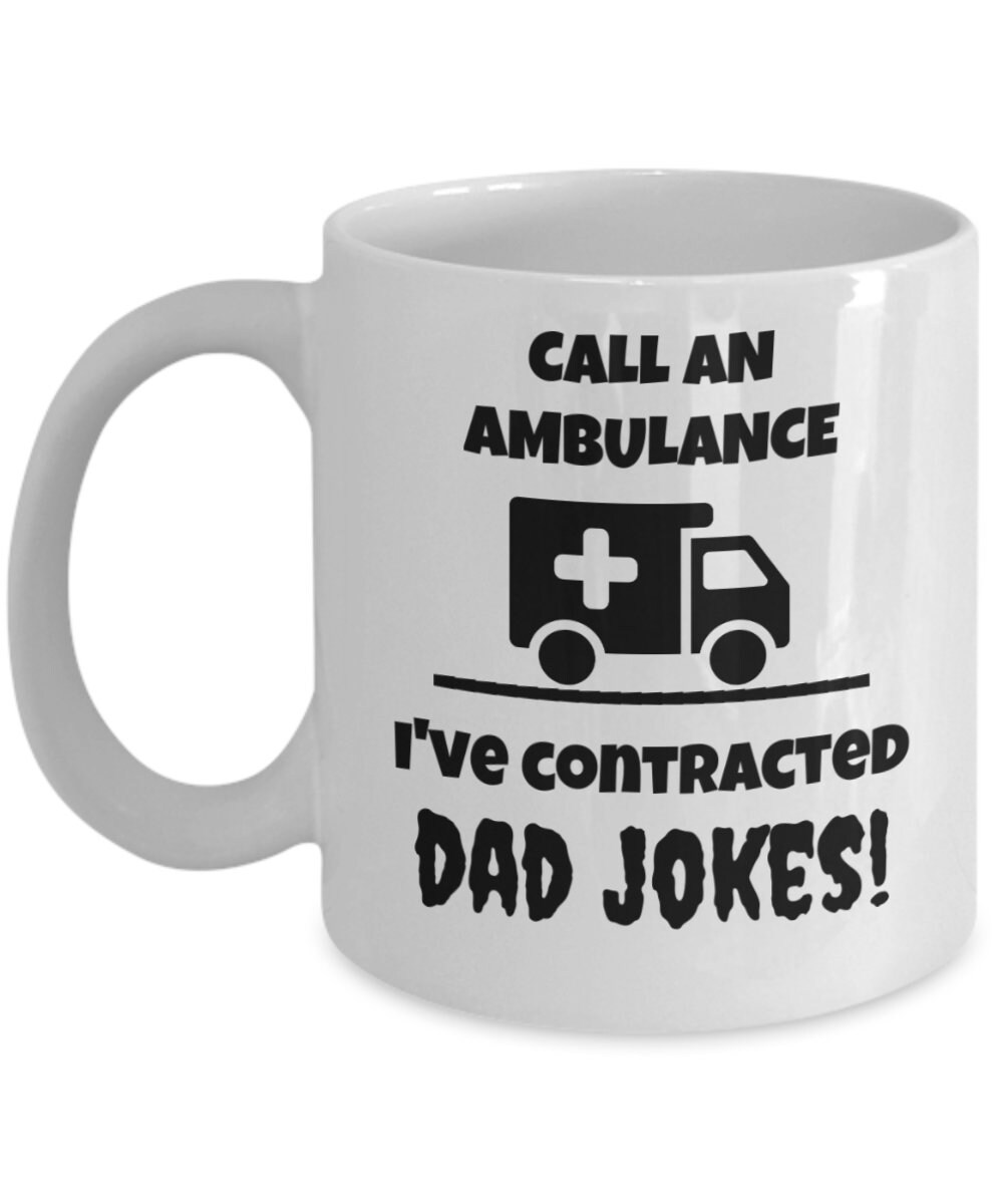 Goofy Ambulance Mug. Dad Emergency Joke Mug. Father's Day Gift. Dad ...