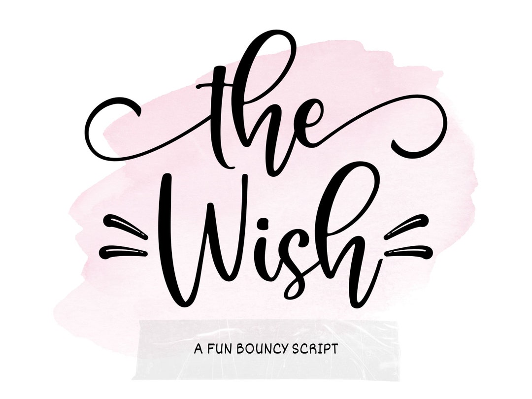 The Wish Font: Modern Calligraphy Script With Swash (OTF, TTF) - Etsy