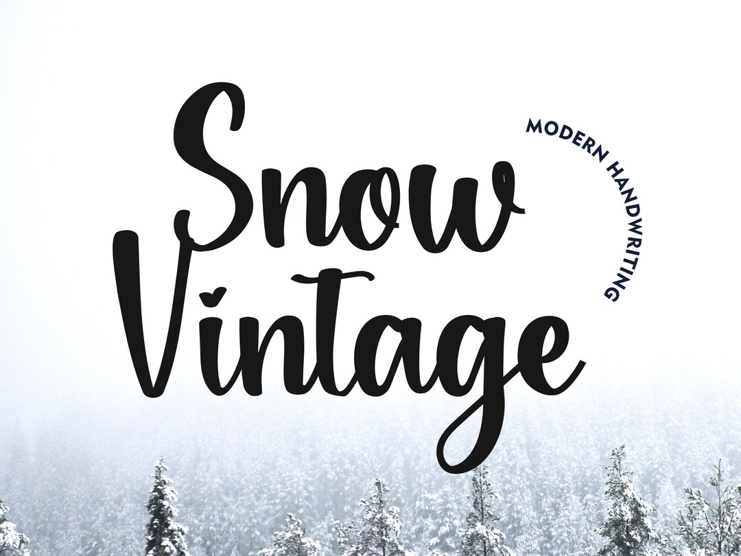 Snow Vintage Font: Modern Calligraphy Script (OTF, TTF Digital Download ...