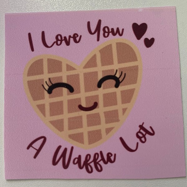 I Love You a Waffle Lot - Etsy