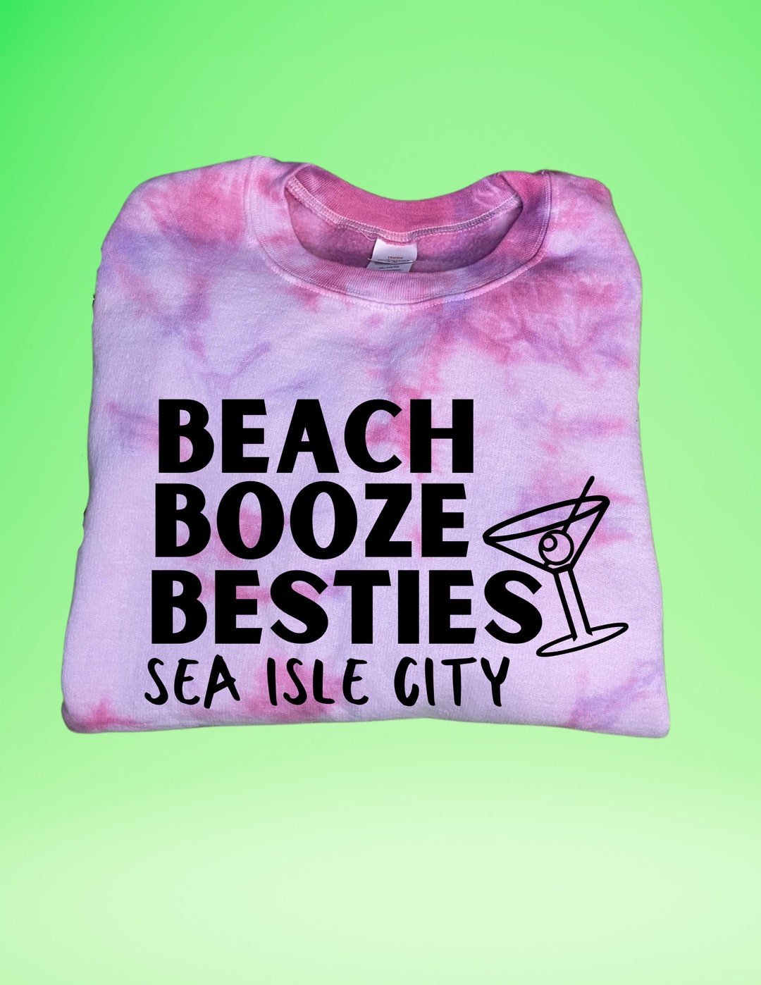 Beach, Booze and Besties Custom Personalized Tie Dye Sweatshirt Sea ...