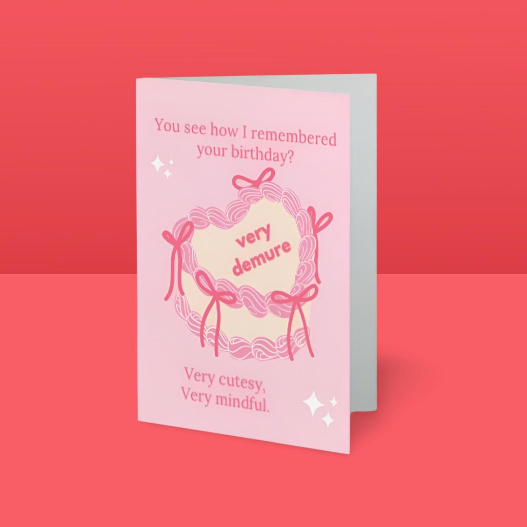 Very Demure Very Cute Very Mindful | Fancy Cake Birthday Card | Tiktok ...