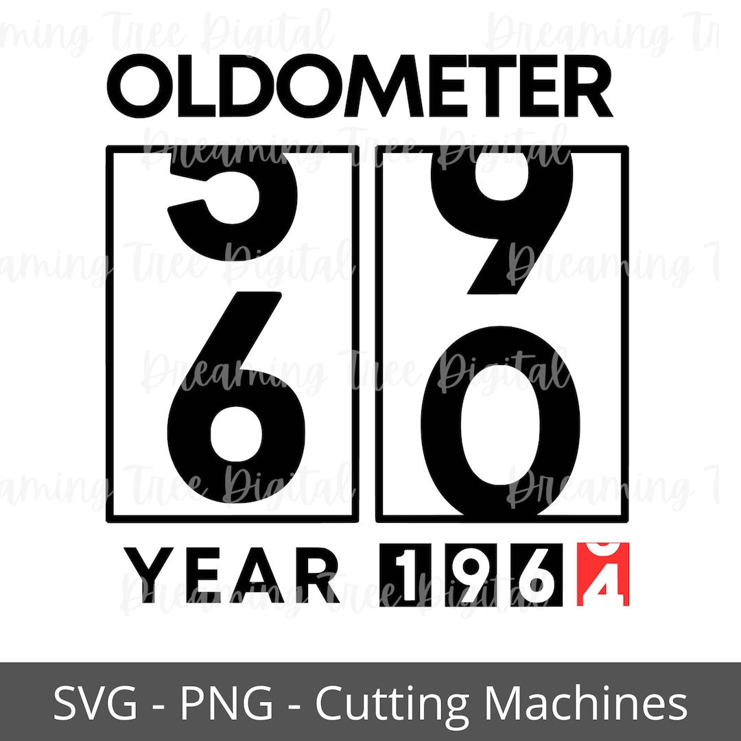 Oldometer 1964 SVG, Funny 60th Birthday, Turning 60 Svg, Instant ...