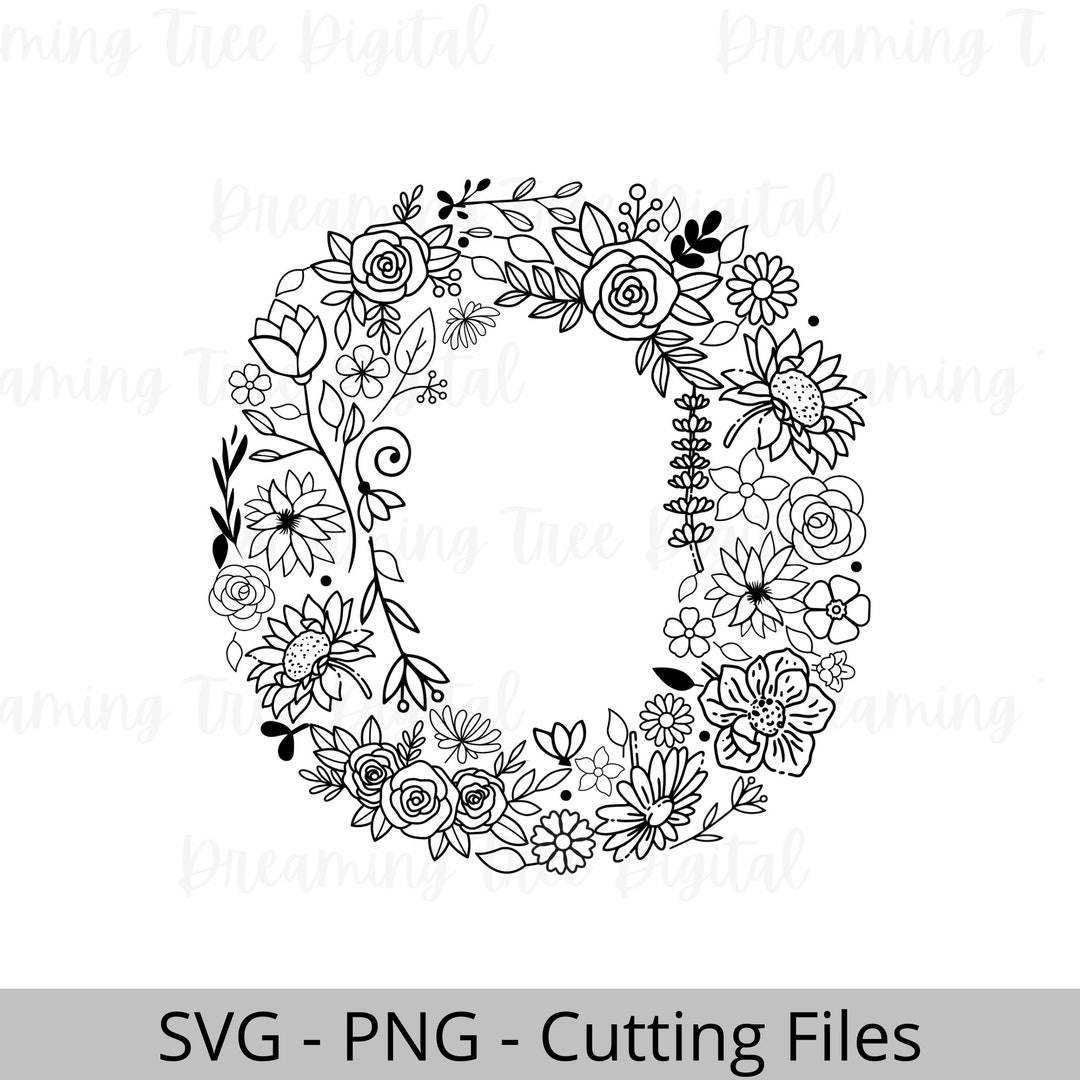 Letter O Floral SVG PNG, Floral Monogram Digital File, Floral Letter ...