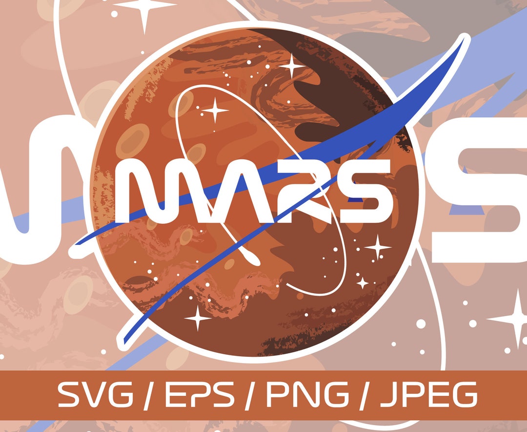 MARS - NASA, Space Exploration, Space X, Starship, Ocuppy Mars, Svg ...