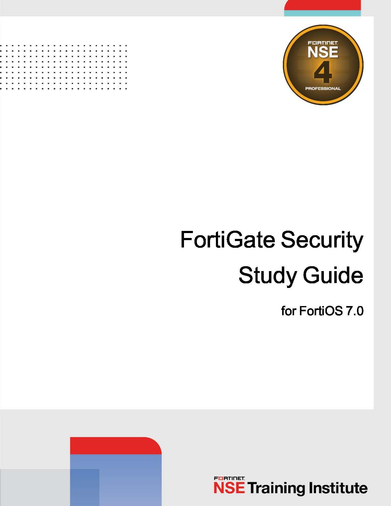 Fortinet NSE 4 7.0 Bundle - Fortigate Infrastructure + Fortigate ...