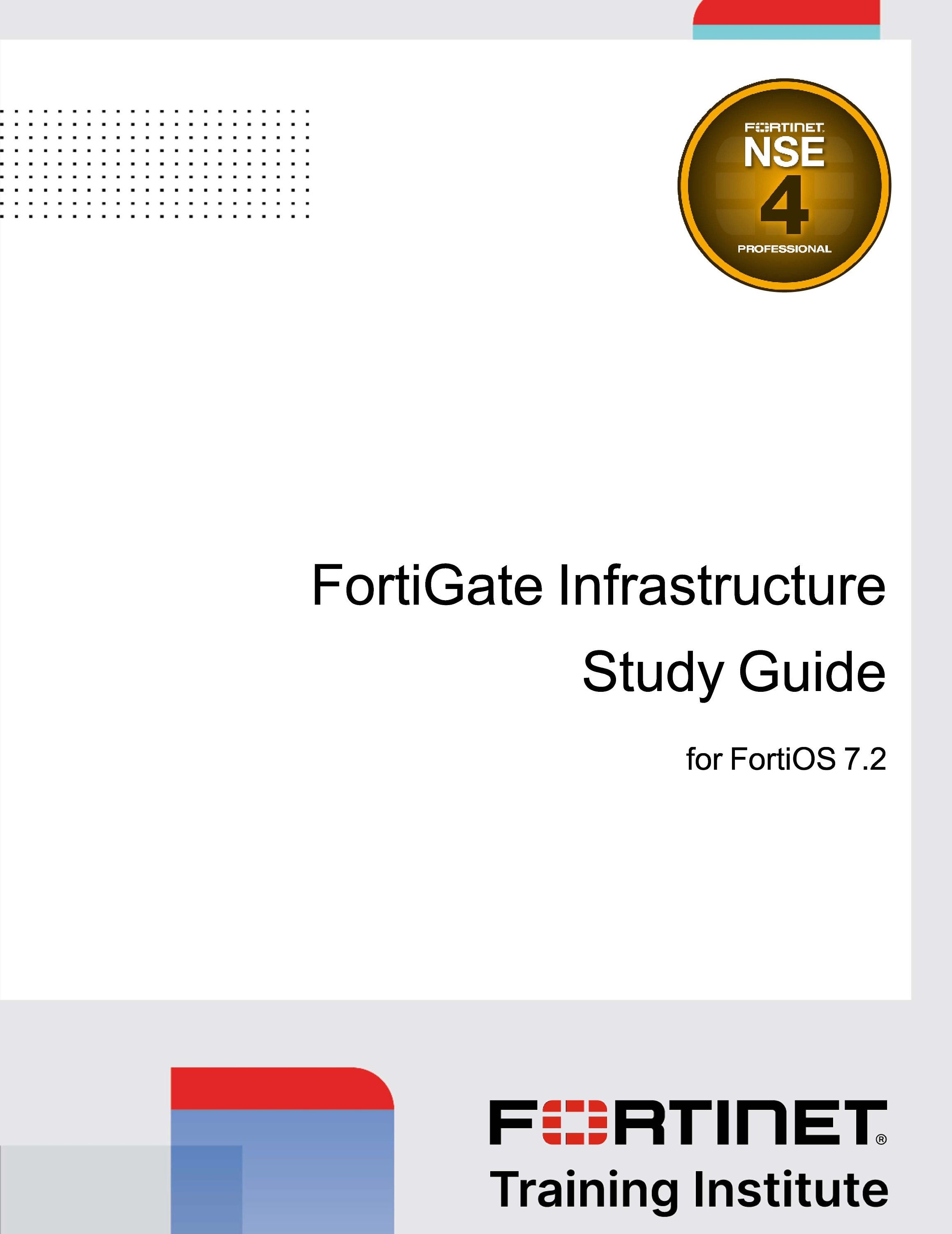 Fortinet NSE 4 7.2 Bundle - Fortigate Infrastructure + Fortigate ...