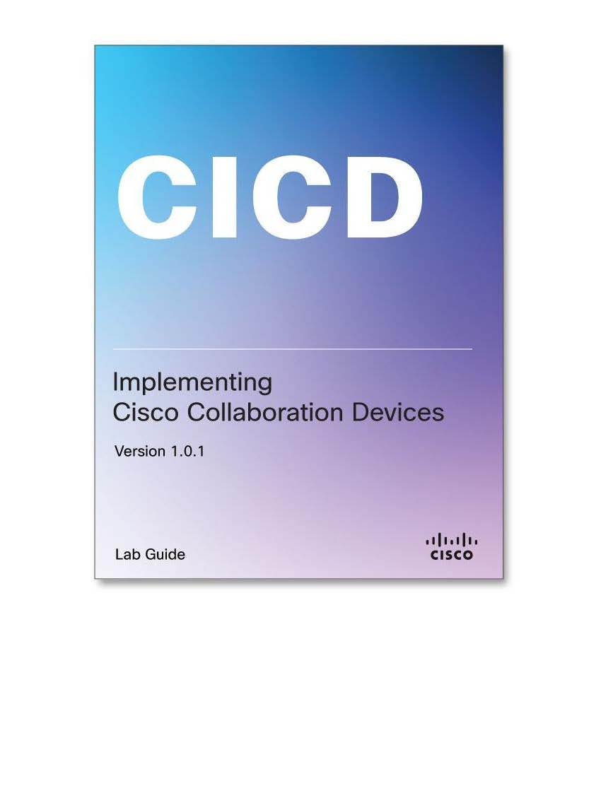 210-060 Cisco CICD Implementing Cisco Collaboration Devices Ebook PDF ...