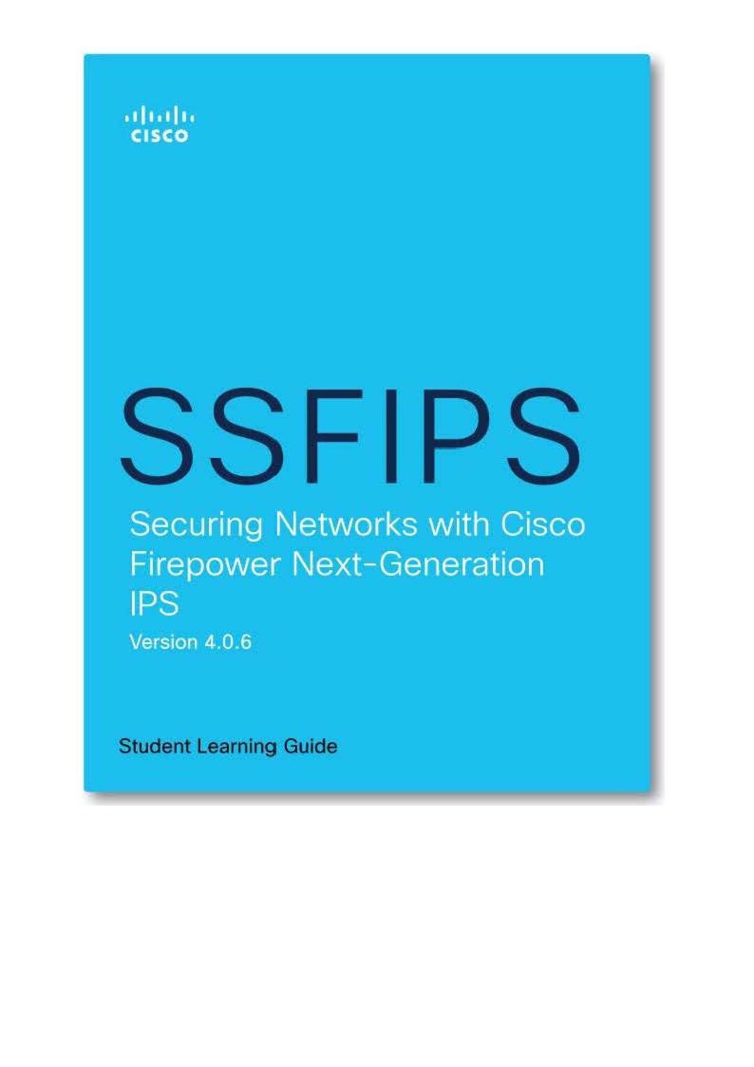 2022 Cisco 300-SNCF SSFIPS Securing Networks With Cisco Firepower Next Gen IPS Student Guide ...