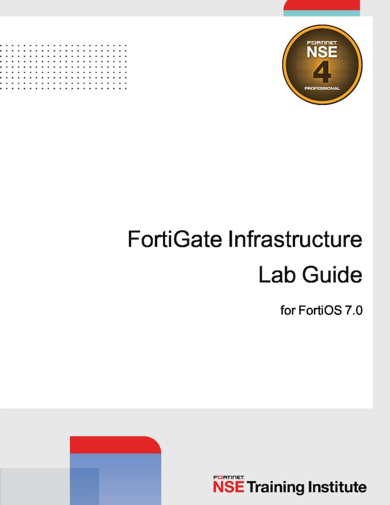 Fortinet NSE 4 7.0 Bundle - Fortigate Infrastructure + Fortigate ...