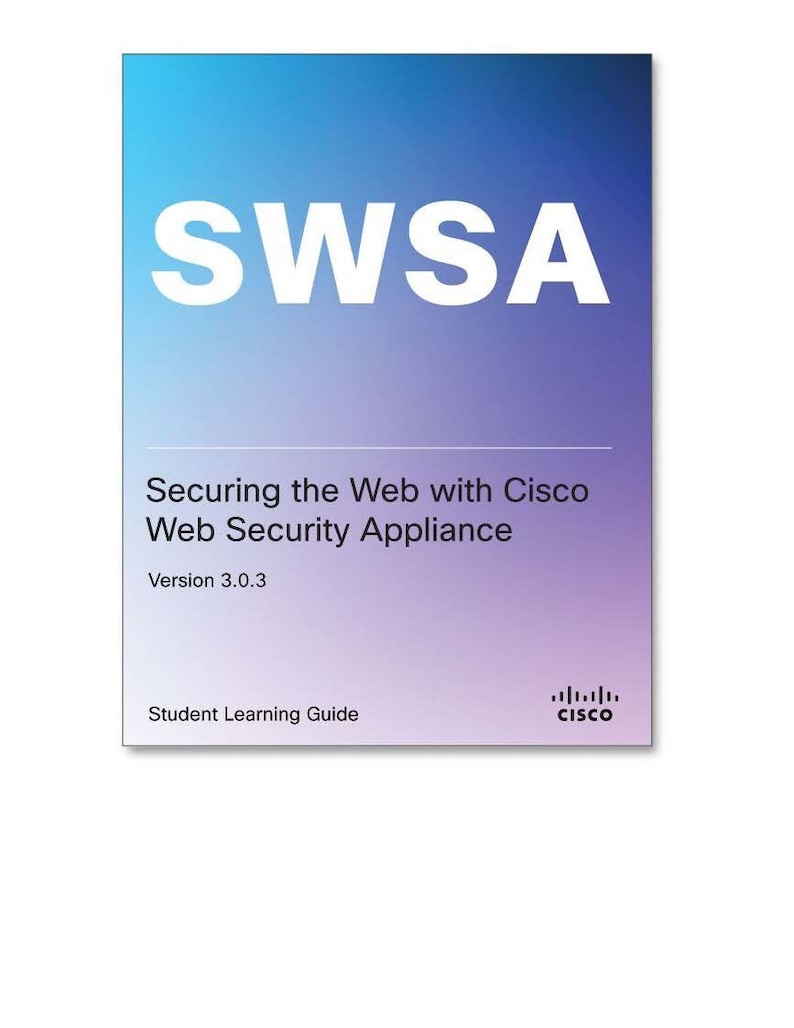 Cisco 300-725 SWSA Web Security Appliance Student Guide Ebook PDF - Etsy