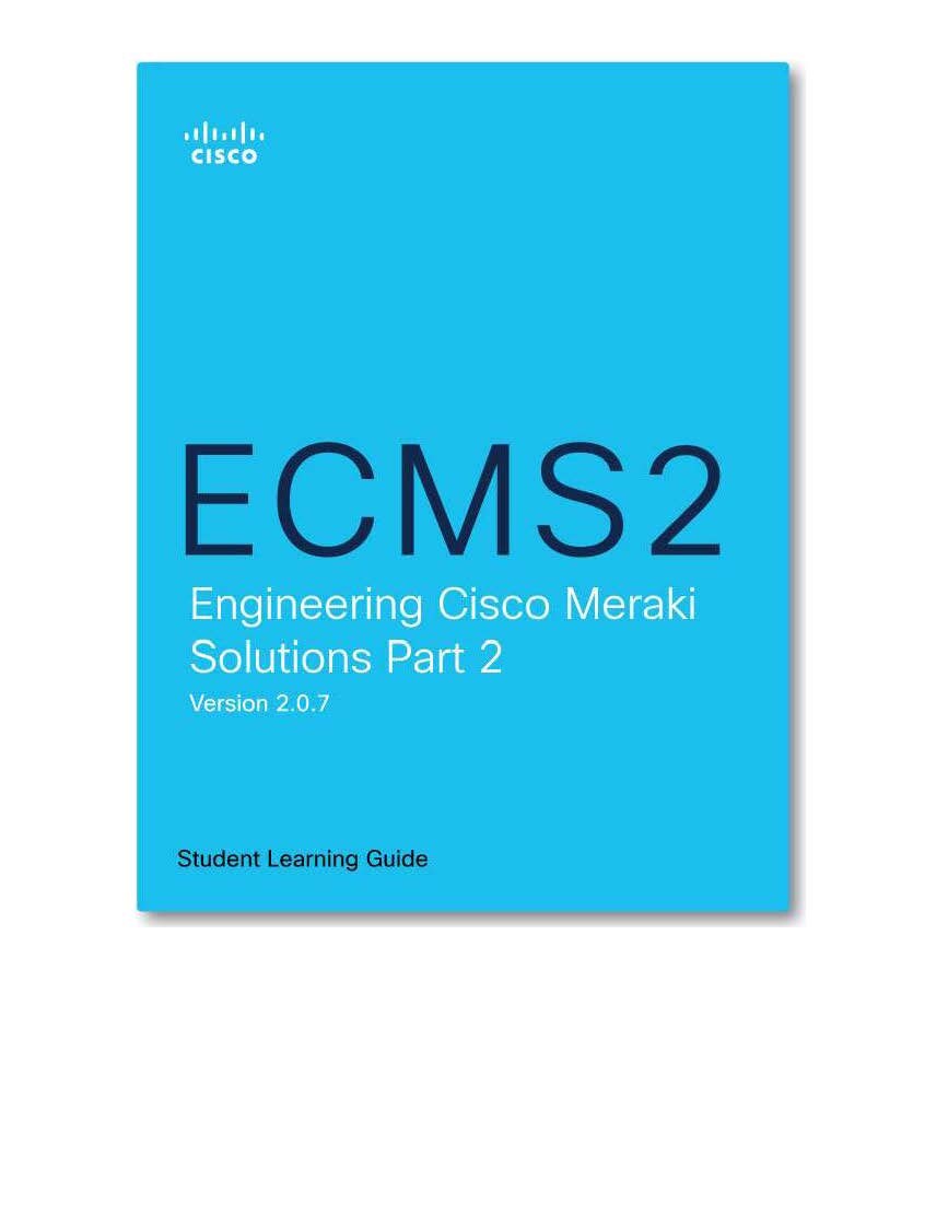 Cisco 500-220 ECMS1 & ECMS2 Engineering Cisco Meraki Solutions Student Guide Ebook Pdf - Etsy