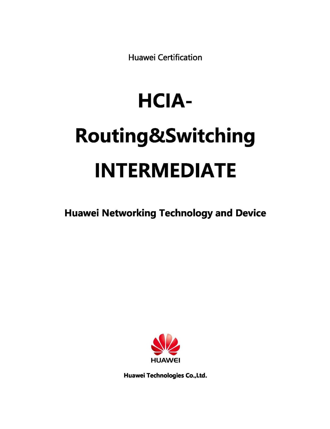 Huawei Certification HCIA - Routing & Switching INTERMEDIATE Huawei ...
