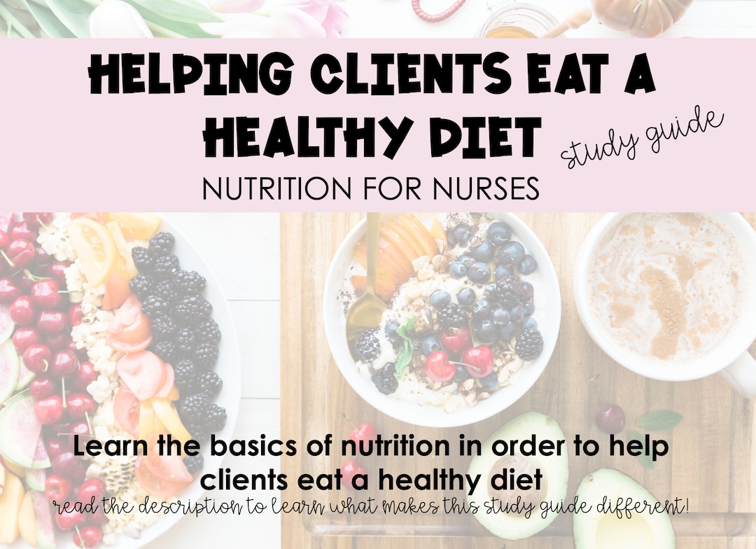 Helping Clients Eat A Healthy Diet Study Guide W/answer Key - Nutrition ...