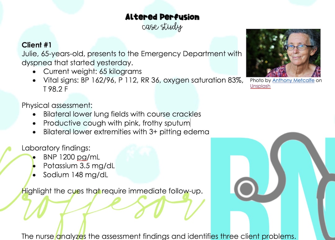 Altered Perfusion Perfusion Case Study W/answer Key *nursing Students ...