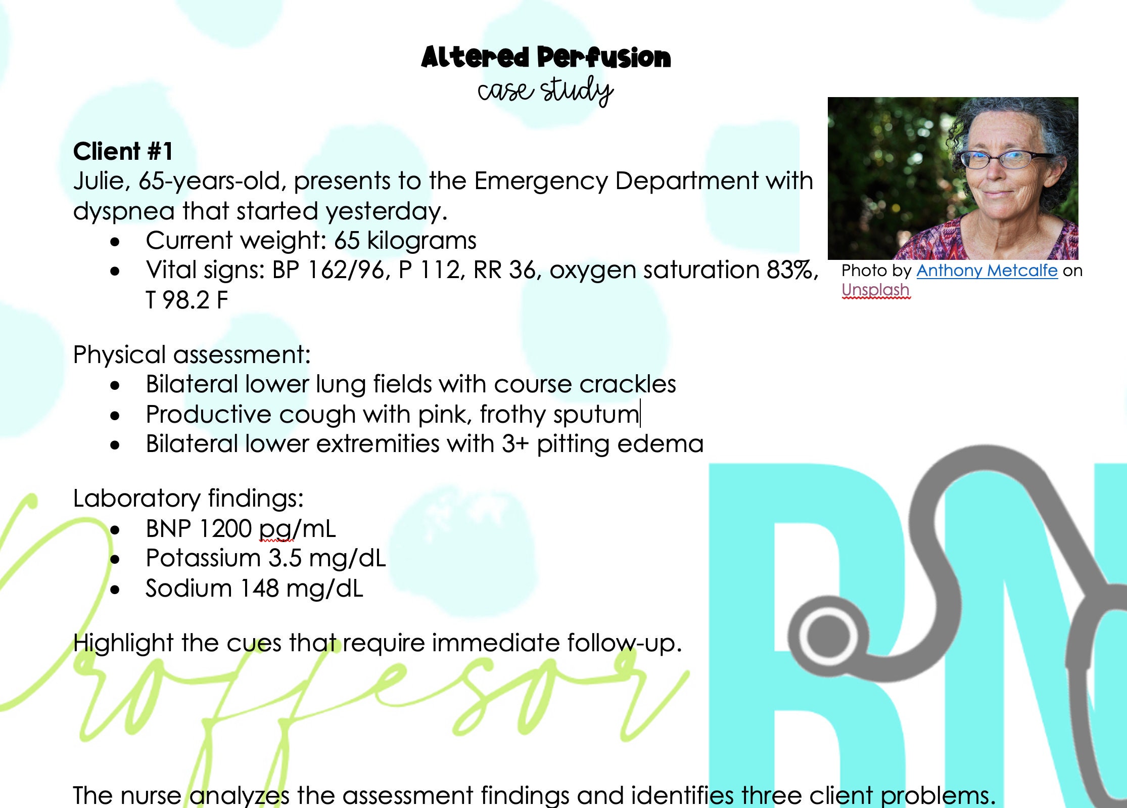 Altered Perfusion Perfusion Case Study W/answer Key *nursing Students ...