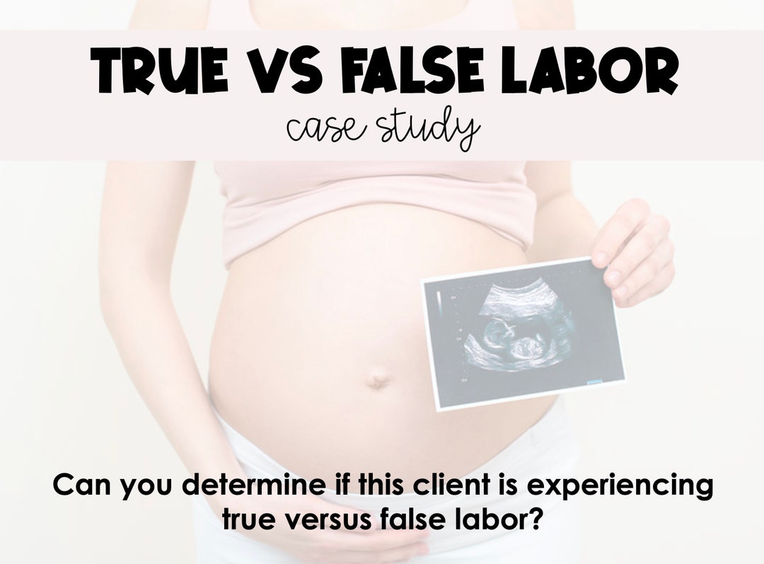 True Versus False Labor Case Study W/answer Key *maternity (OB) Nursing Students* - Etsy