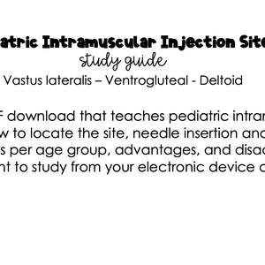 Pediatric Intramuscular Injection Sites Study Guide *nursing Students ...
