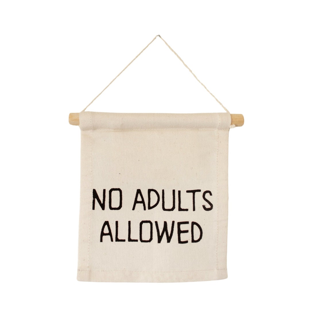 No Adults Allowed Hang Sign - Etsy