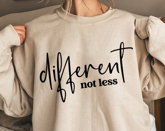 Different Not Less SVG Instant Download Printable Cut File - Etsy