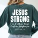 Jesus Strong Svg, Philippians 4:13 Svg, Bible Verse Svg, Christian Svg ...