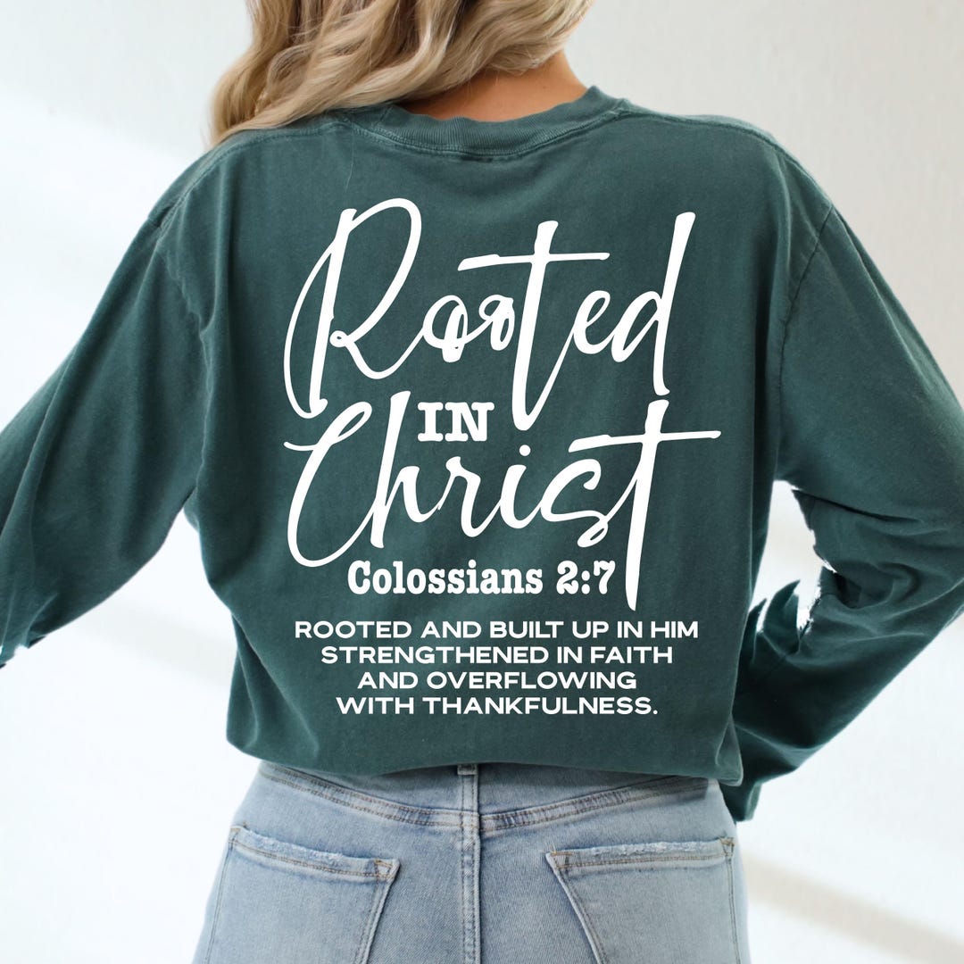 Rooted in Christ SVG, Colossians 2:7 PNG, Christian Bible Verse EPS ...
