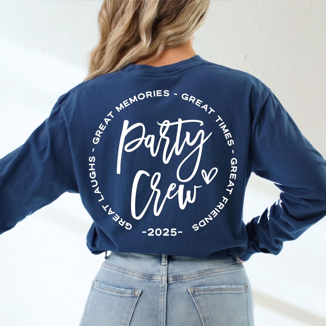 Party Crew Svg 2025 Png, Matching Group Shirt Svg, Great Friends ...