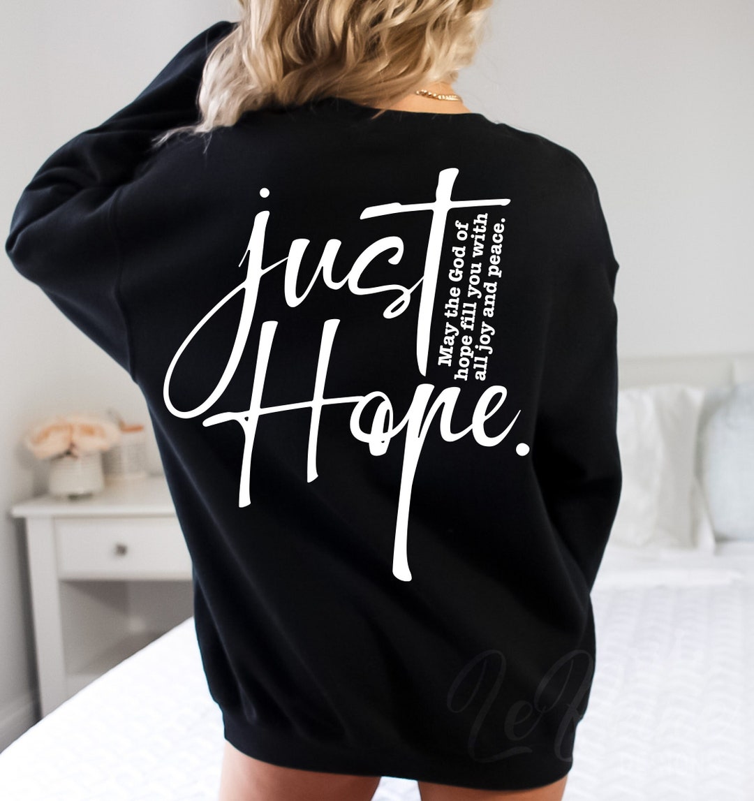 Just Hope Svg, Inspirational Christian Quote, May the God of Hope Fill ...