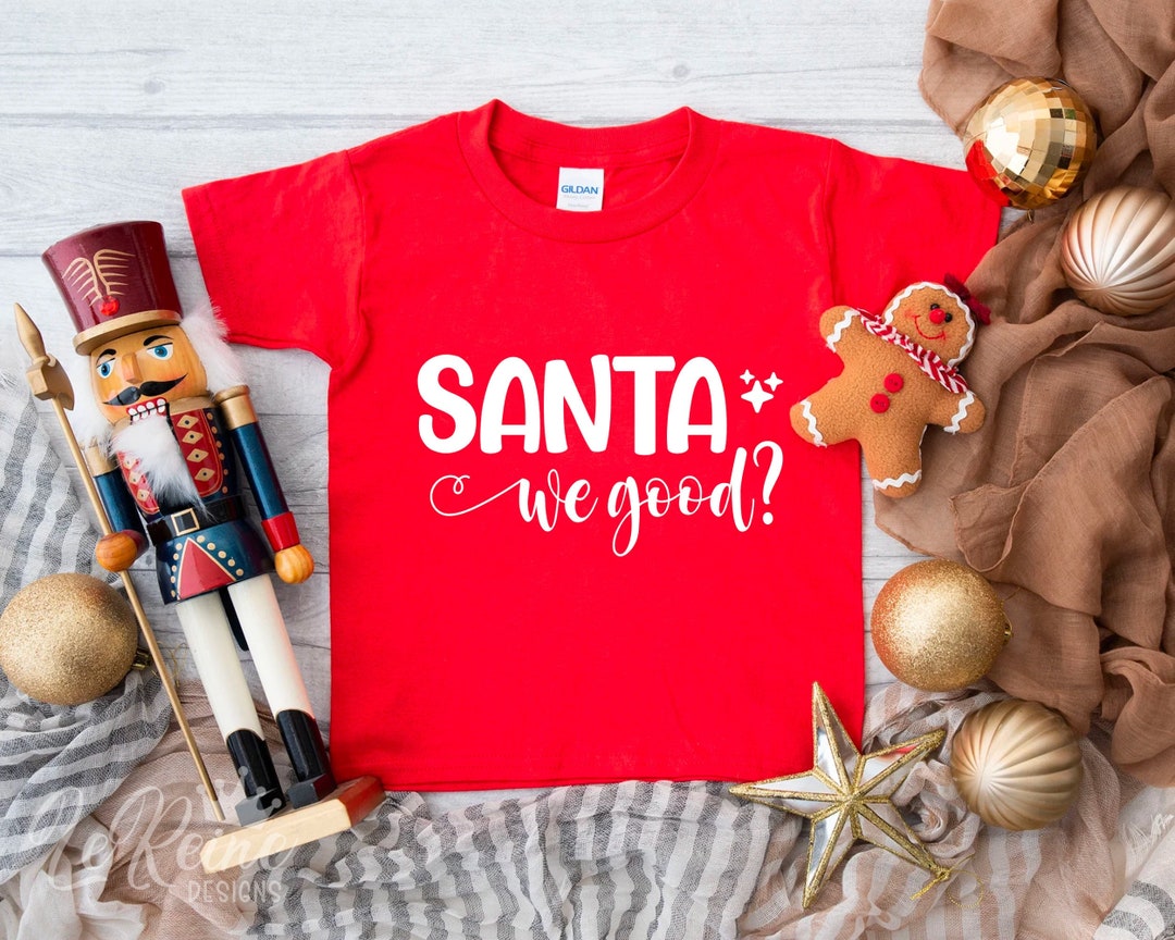 Santa We Good Svg Baby Christmas Svg Funny Christmas Svg - Etsy