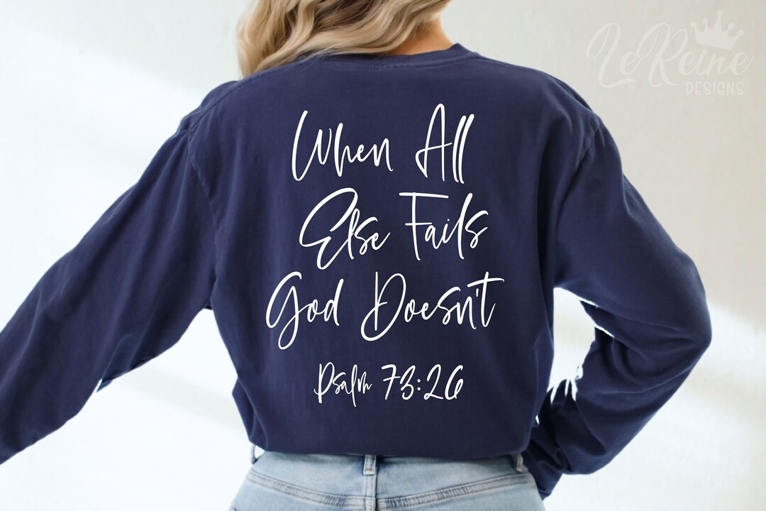When All Else Fails God Doesn't Svg, Faith Svg, Religious Svg ...