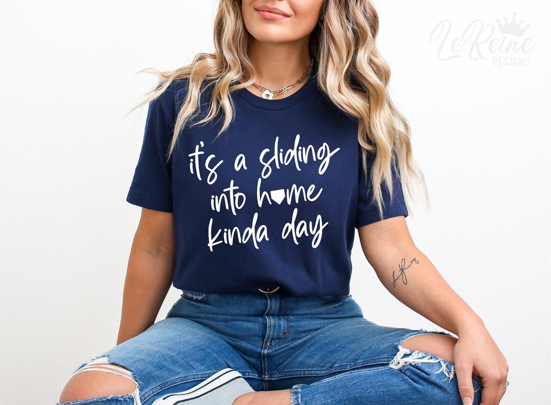 It's a Sliding Into Home Kinda Day Svg, Baseball Shirt Svg, Softball ...
