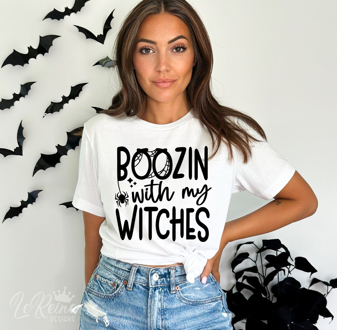 Boozin With My Witches Svg, Halloween Svg, Funny Halloween Saying Svg ...