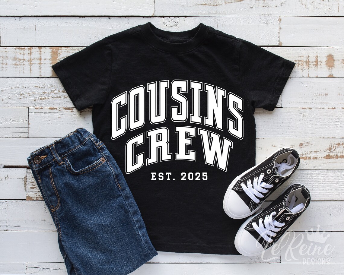 Cousins Crew Est 2025 Svg, New to the Crew Svg, Cousin Team Svg, Best ...