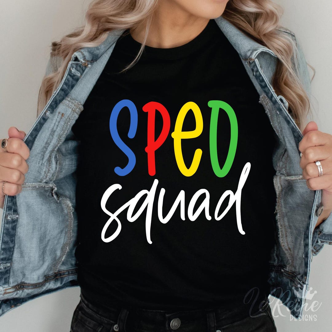 SPED Squad Svg, Special Education Svg, Sped Crew Svg, Sped Teacher Svg ...