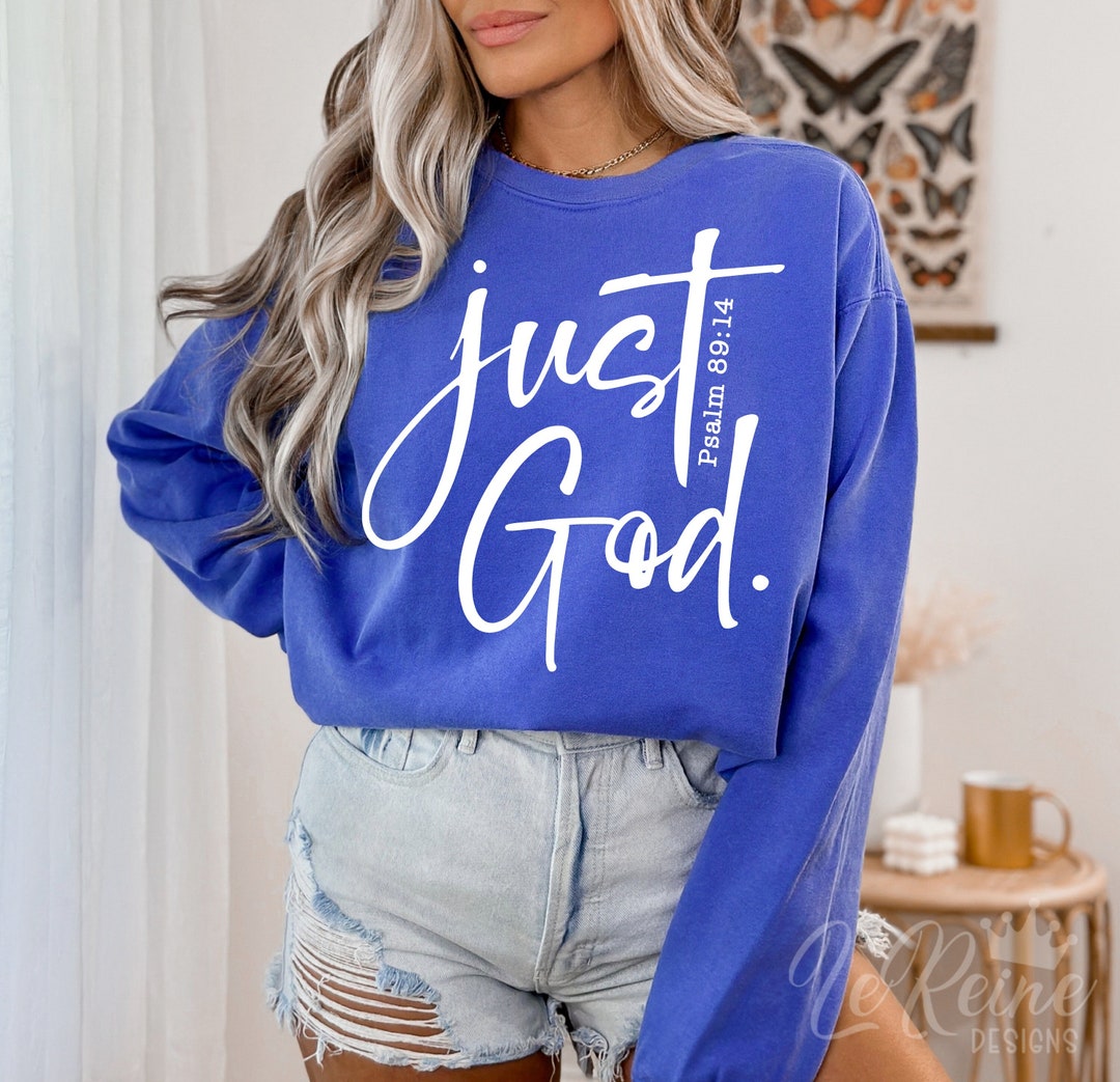 Just God Psalm 89:14, God Svg, Christian Svg, Just Pray Svg, Religious ...