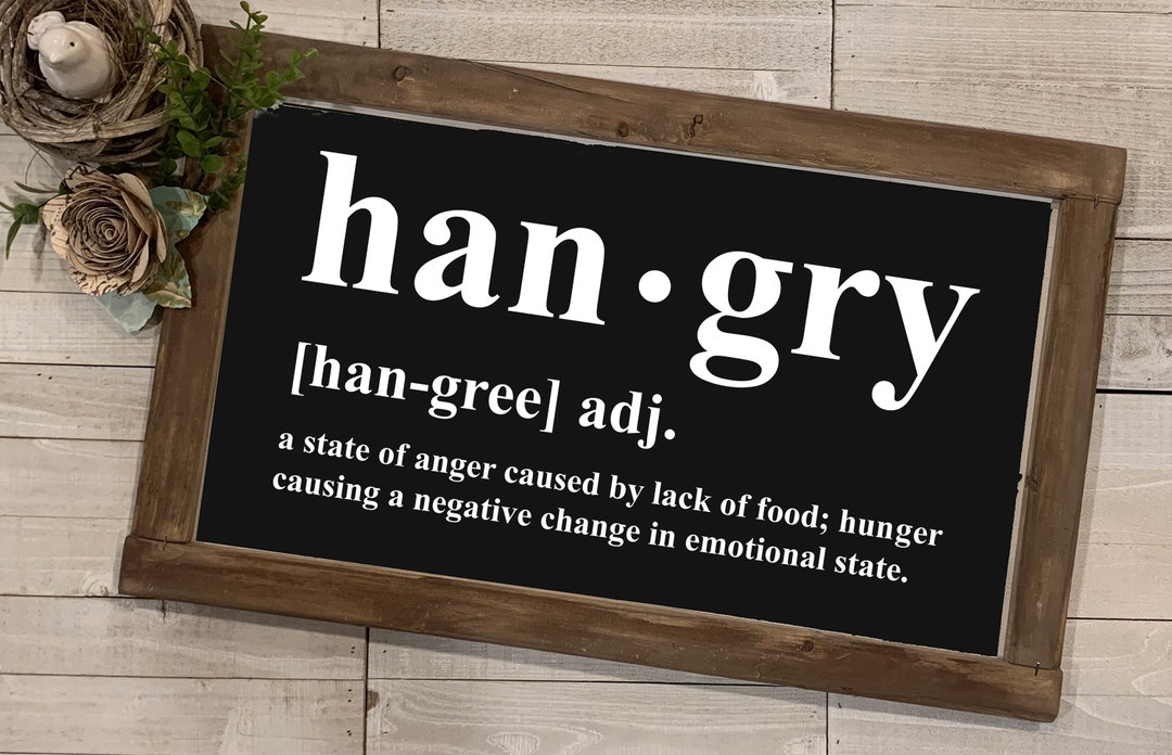 Hangry Definition, Funny Kitchen Sign, Printable Wall Art Print, Hangry ...