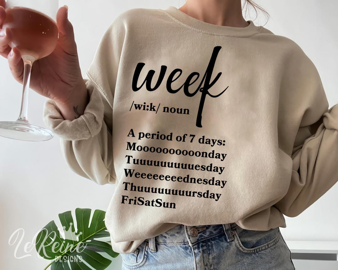 Week Definition Svg, Funny Week Days Svg, Mooonday to Frisatsun, Cute ...