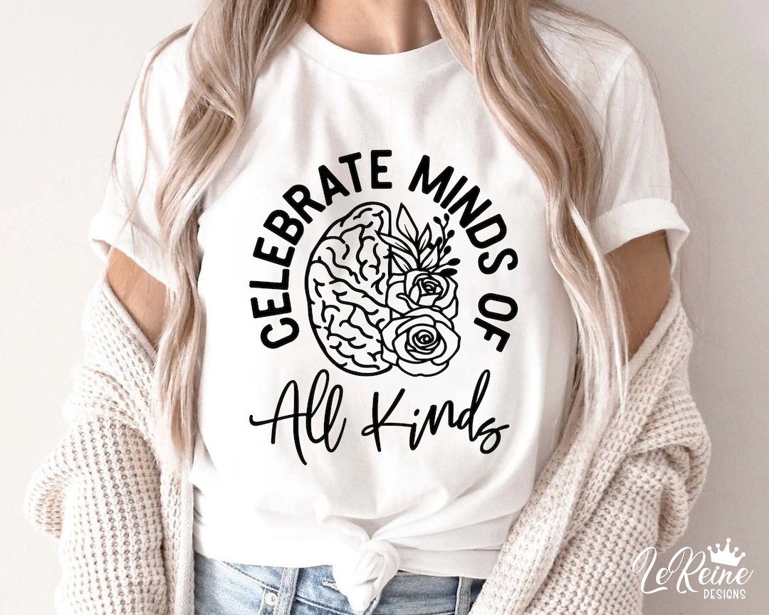 Celebrate Minds of All Kinds Svg, Autism Svg, Special Education Svg ...