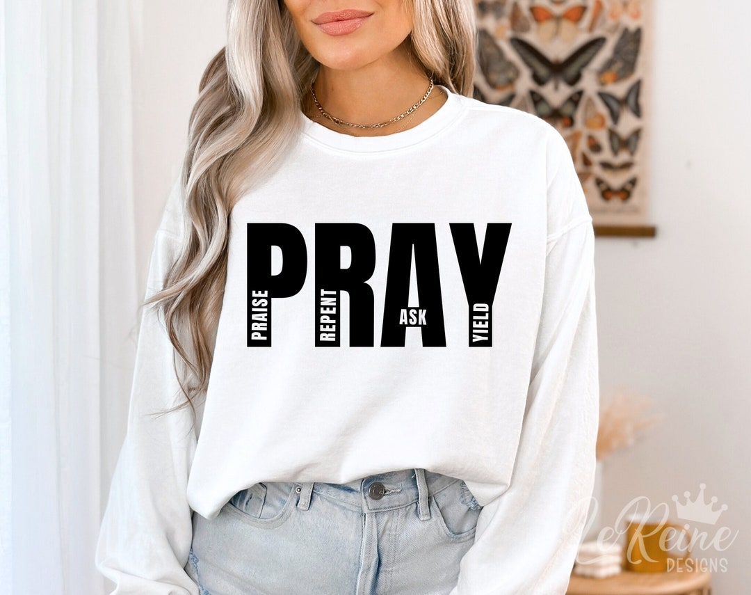 Pray Svg, Praise Repent Ask Yield Svg, Christian Svg, Prayer Svg ...
