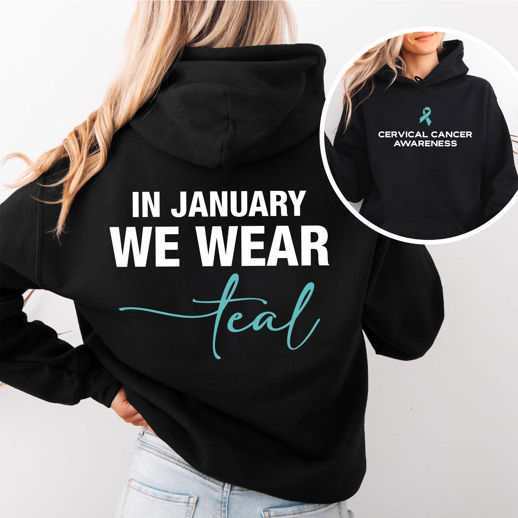 In January We Wear Teal Svg Png, Cervical Cancer Awareness Shirt Design ...