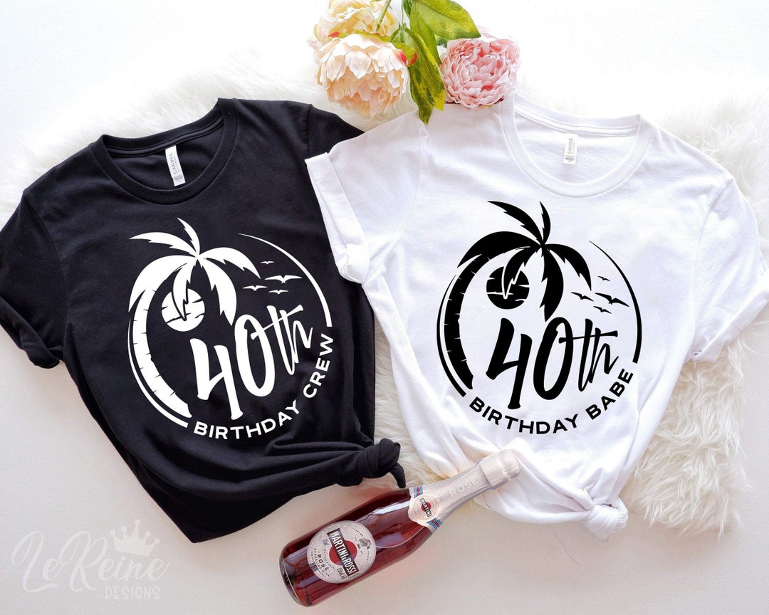 40th Birthday Crew & 40th Birthday Babe Svg, 50th Birthday Shirt Svg ...