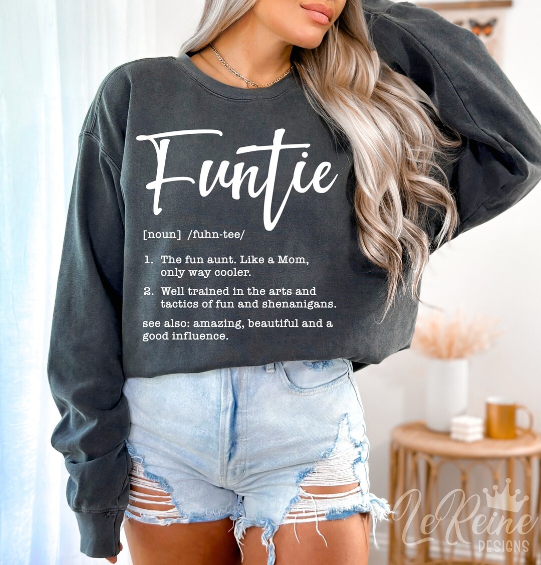 Funtie Svg, Auntie Svg, Funtie Definition Svg, Fun Aunt Svg, Best ...